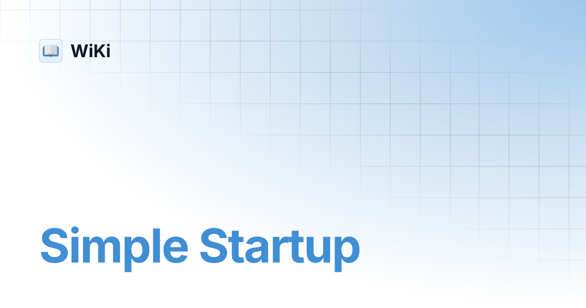 Simple Startup | 中文 | WiKi