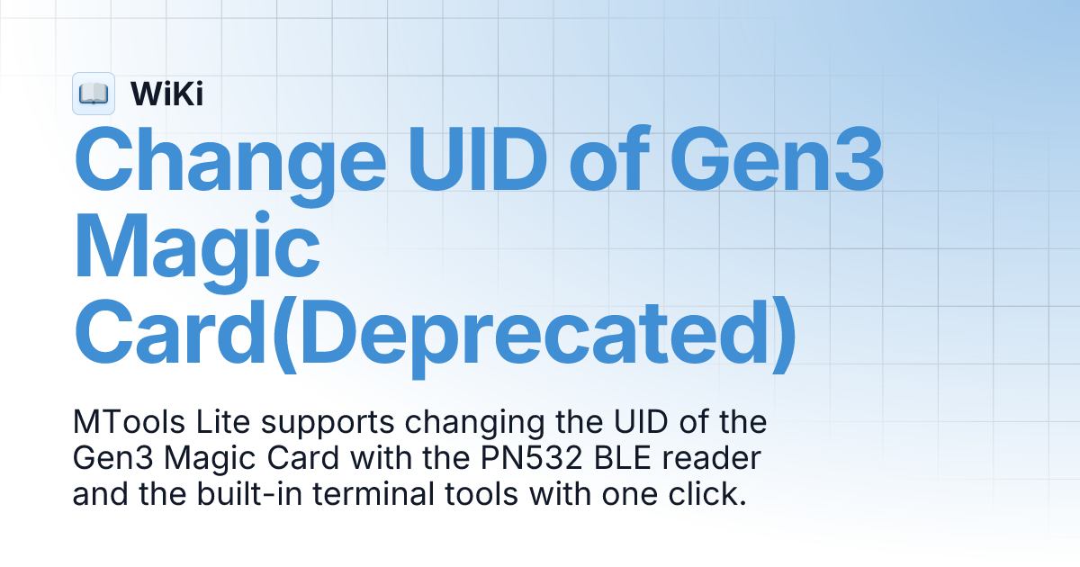 Change UID of Gen3 Magic Card(Deprecated) | WiKi